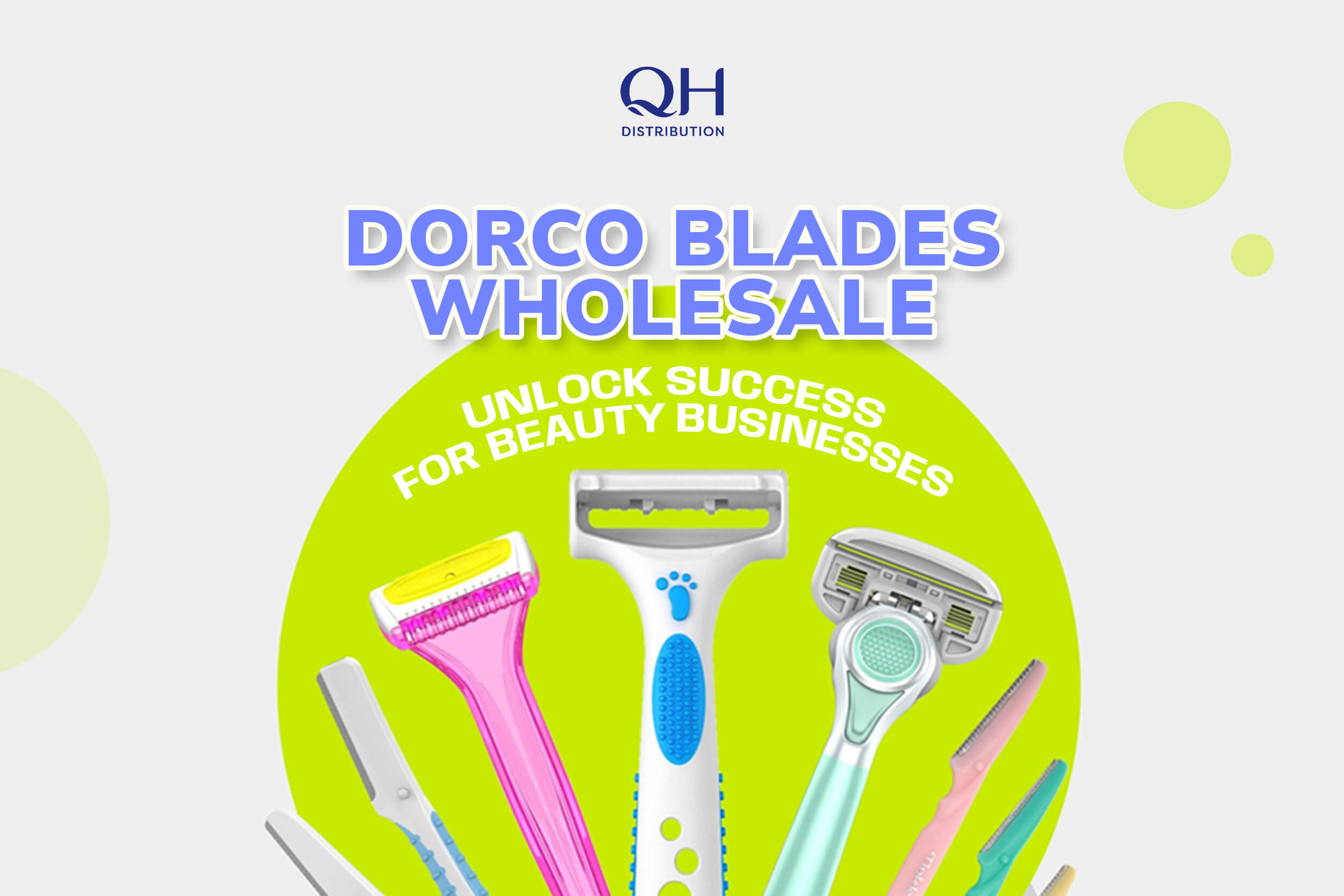 Dorco Blades Wholesale: Unlock Success For Beauty Businesses